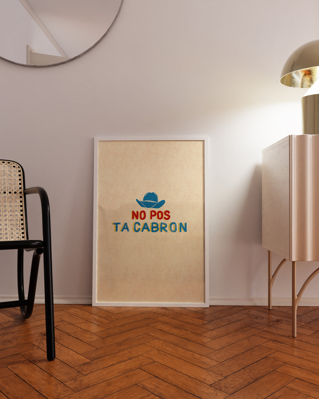 No Pos Ta Cabron Retro Mexican Art Print – Que Bonito